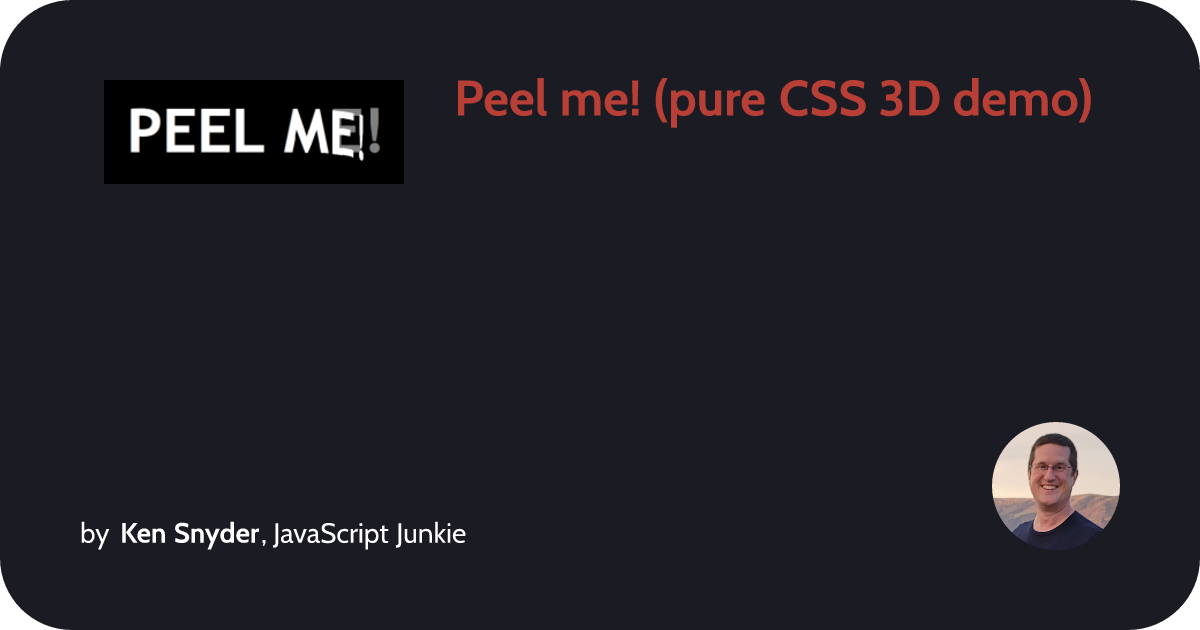 Peel Me Pure Css 3d Demo Ken Snyder Javascript Junkie