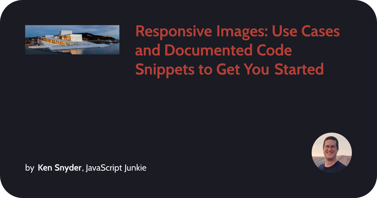 Responsive Images: Use Cases and Documented Code Snippets to Get You ...